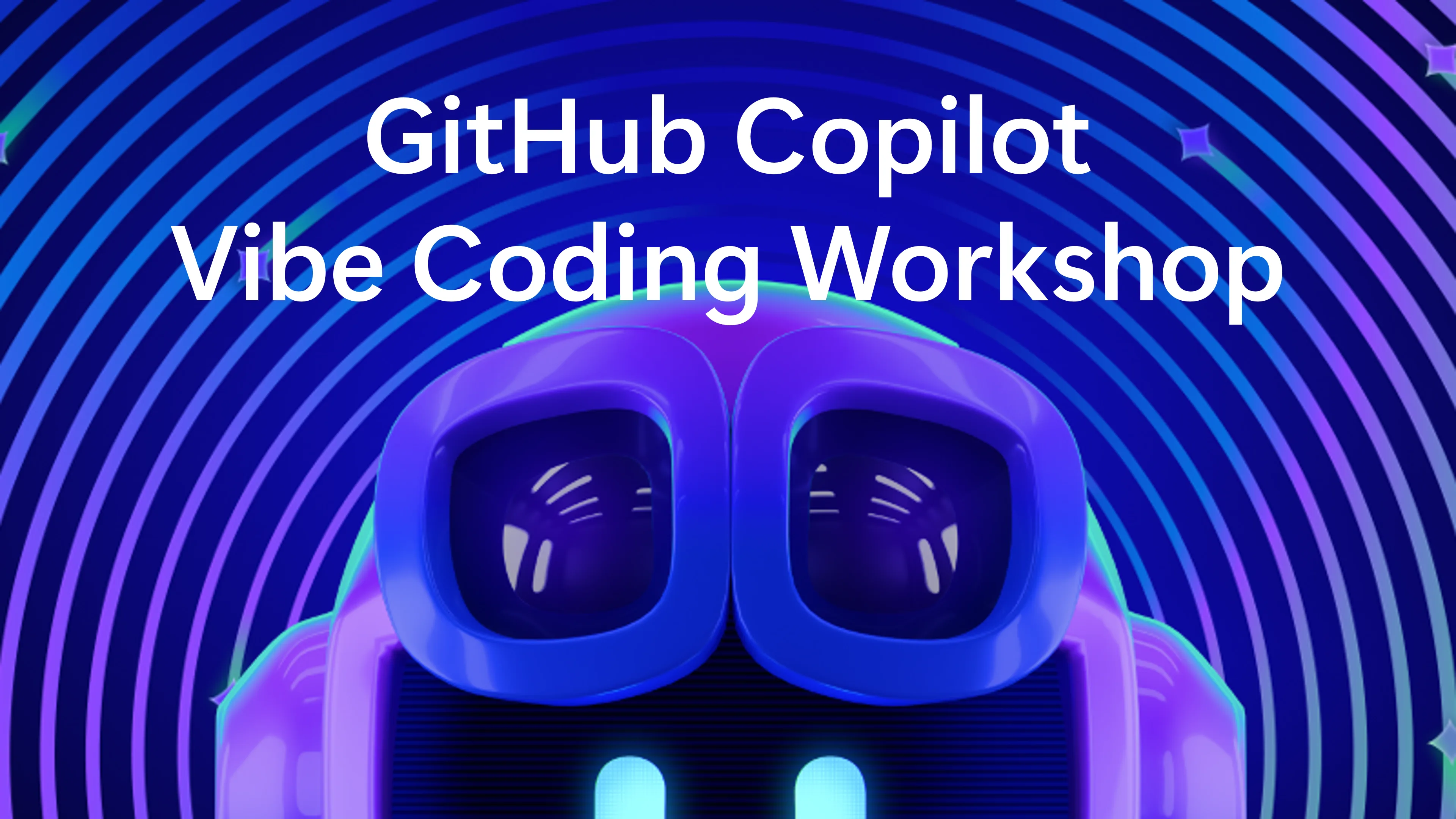 Master Full-Stack Development with GitHub Copilot Vibe Coding Workshop: Multilingual, Multi-Tech ...