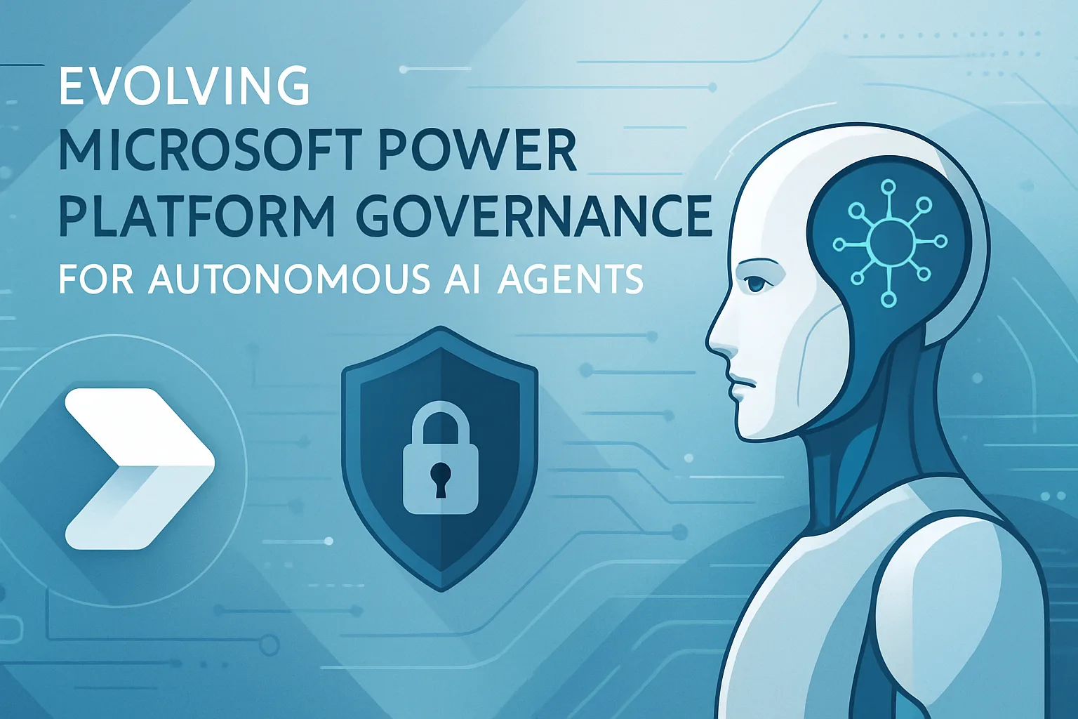 Evolving Microsoft Power Platform Governance for Autonomous AI Agents ...